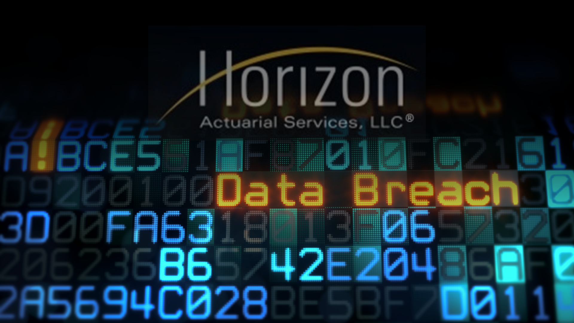 Horizon Actuarial Data Breach: Victims exceed 1M - Regal Credit Management
